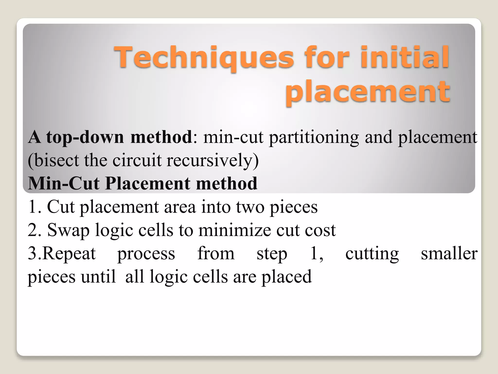 Placement in VLSI Design | PPTX