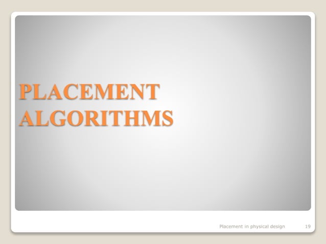 Placement in VLSI Design | PPTX | Computing | Technology & Computing