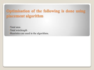 Placement in VLSI Design | PPTX