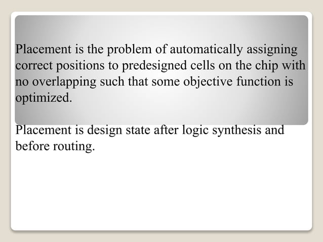 Placement in VLSI Design | PPTX | Computing | Technology & Computing