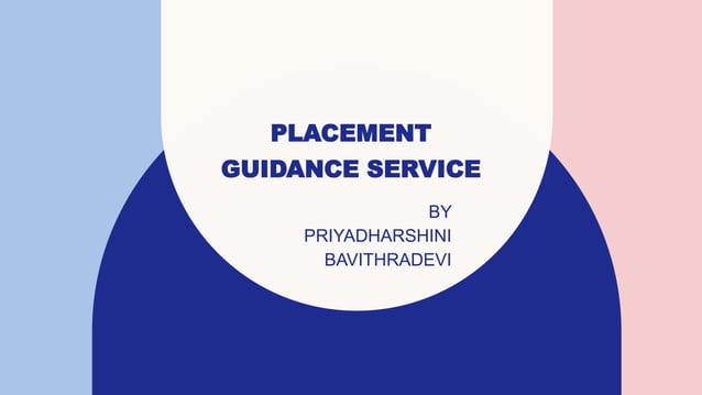 placement service.pptx | Vocational Training | Careers