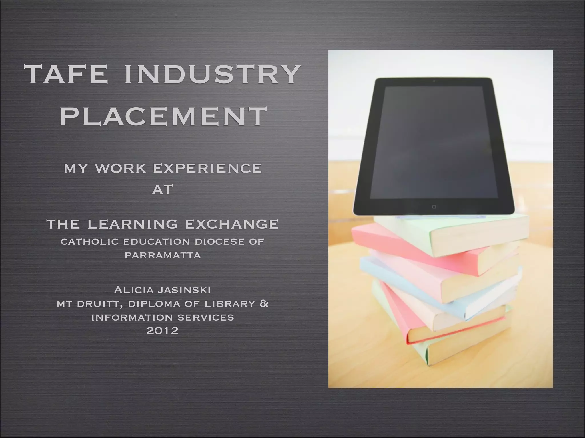 TAFE Industry Placement | KEY