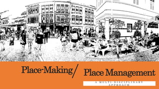 Place Making & Place Management | PPTX
