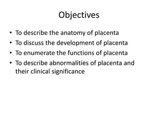 Placenta development and its abnormalities | PPTX