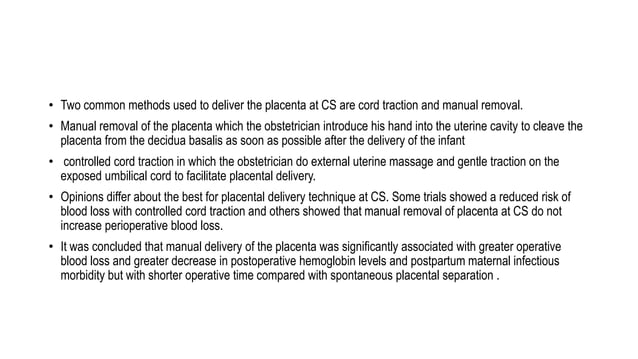 Placenta delivery during lscs | PPTX | Pregnancy | Reproductive Health
