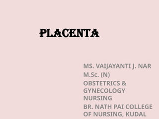Placenta- it's structure, development and functions. Normal placenta | PPTX