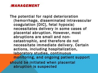 Placenta abruptia | PPT