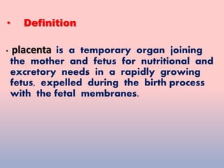 human placenta and its anomalies | PPTX