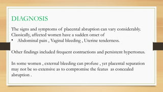 ABRUPTIO PLACENTA / Hemorrhagic Placental Disorder .pptx
