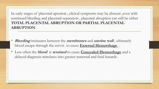 ABRUPTIO PLACENTA / Hemorrhagic Placental Disorder .pptx