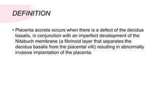 Placenta accreta.pptx | Pregnancy | Reproductive Health
