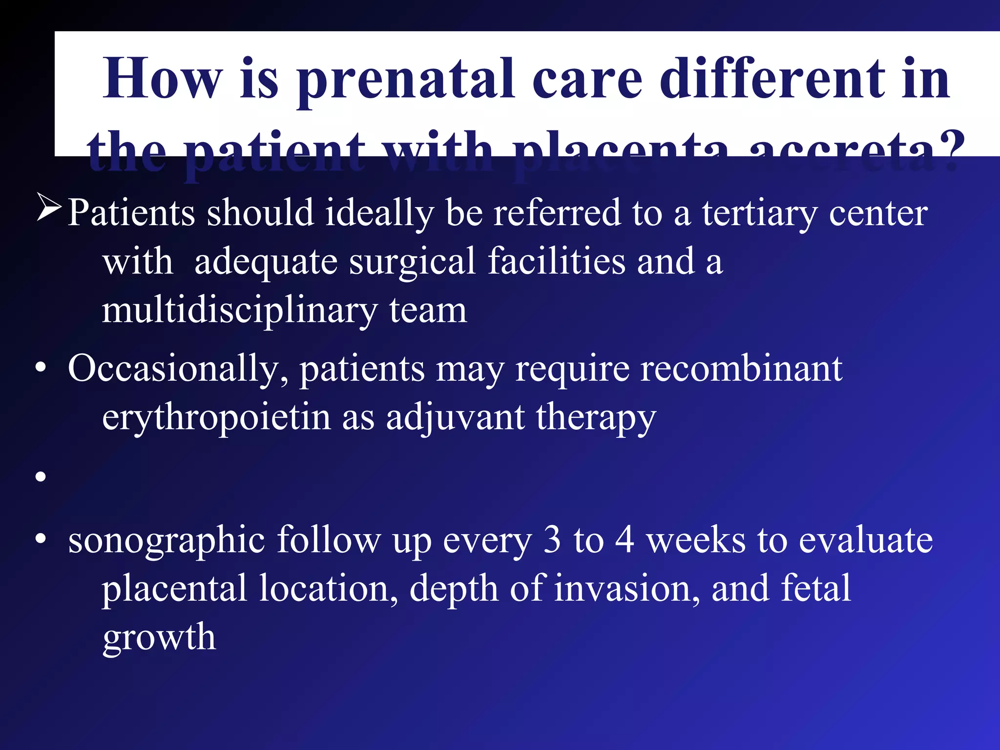 Placenta accreta for post graduate | ODP