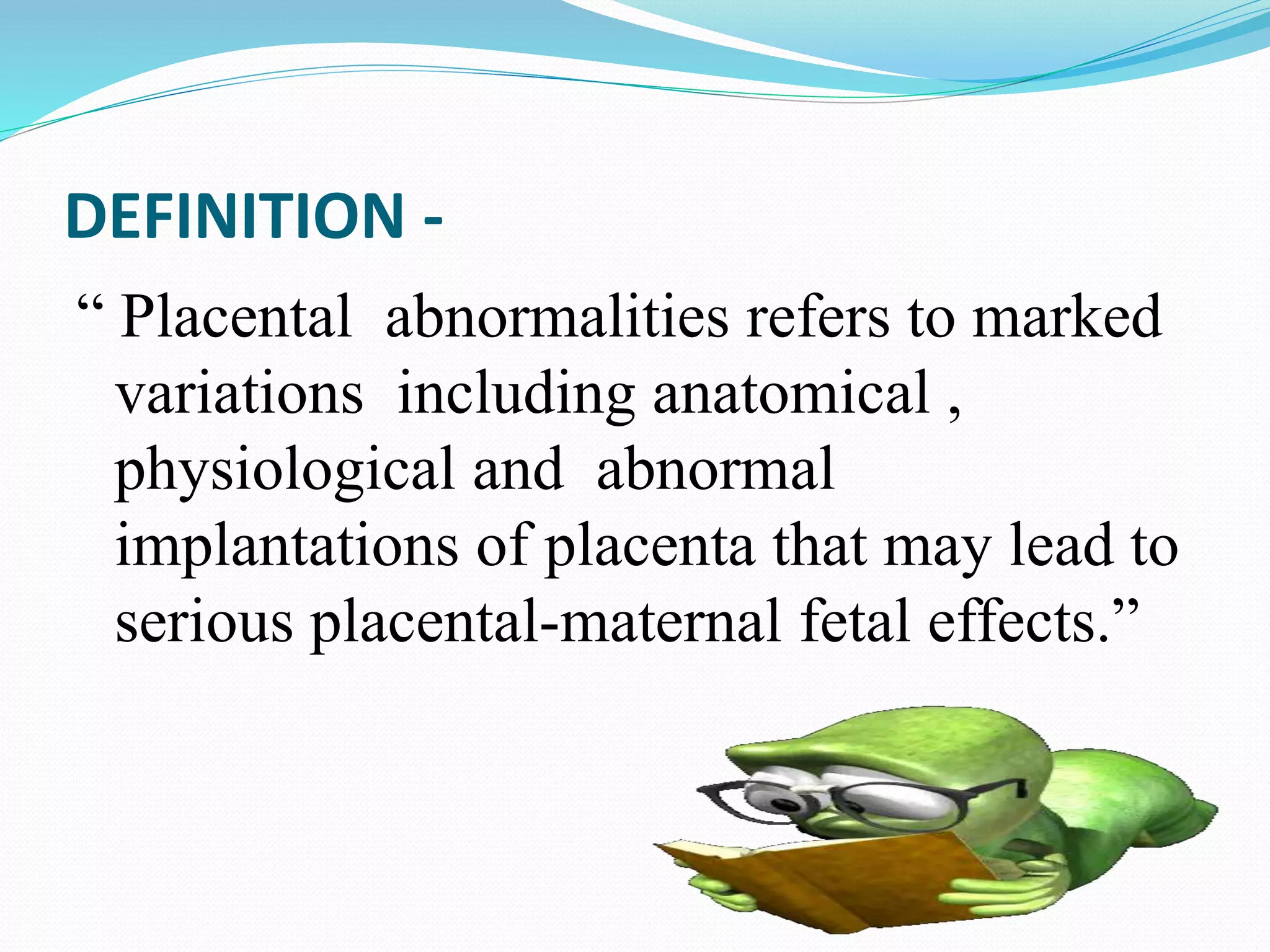 Placenta & cord abnormality | PPTX