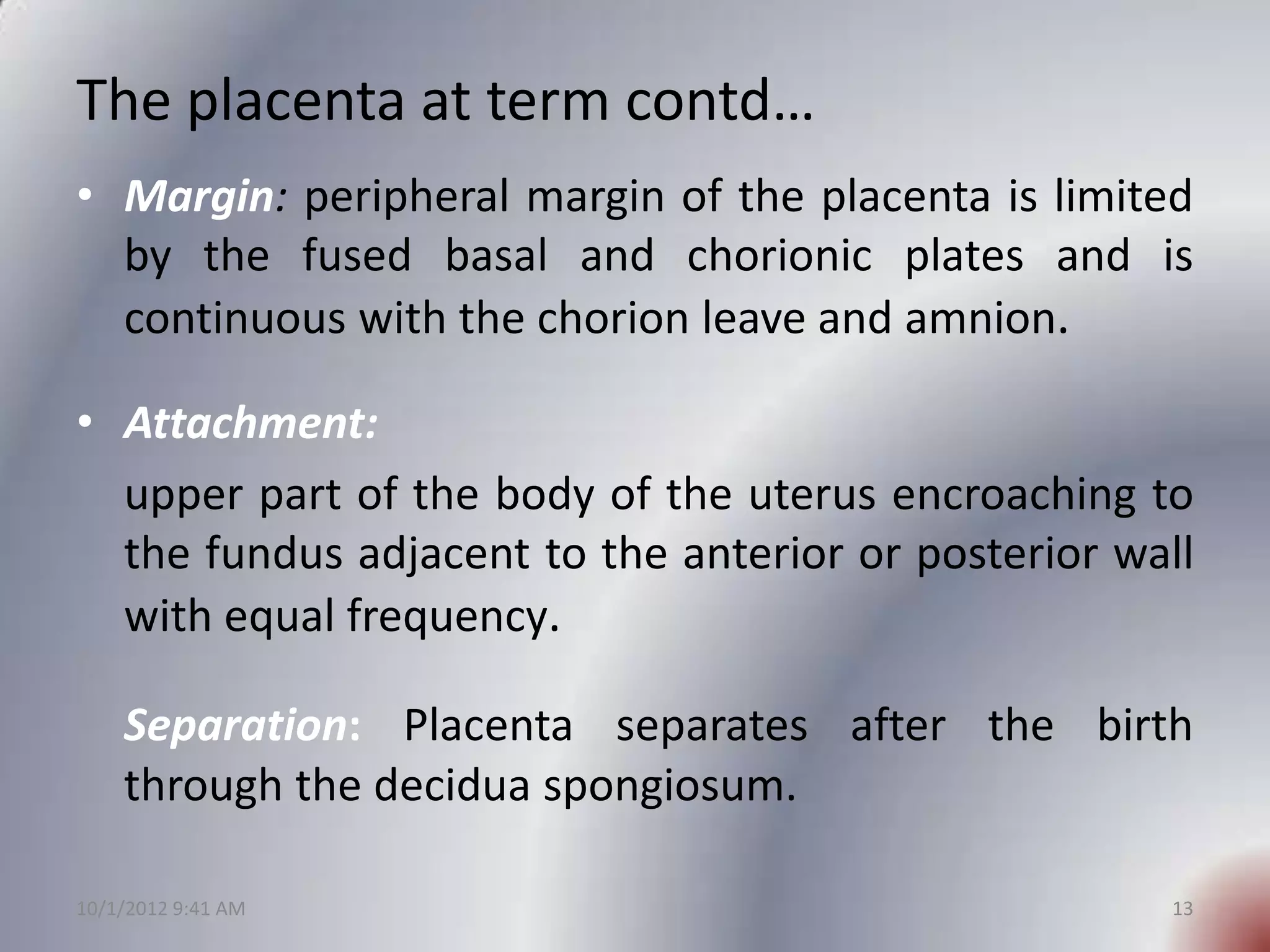 Placenta development | PPTX | Pregnancy | Reproductive Health