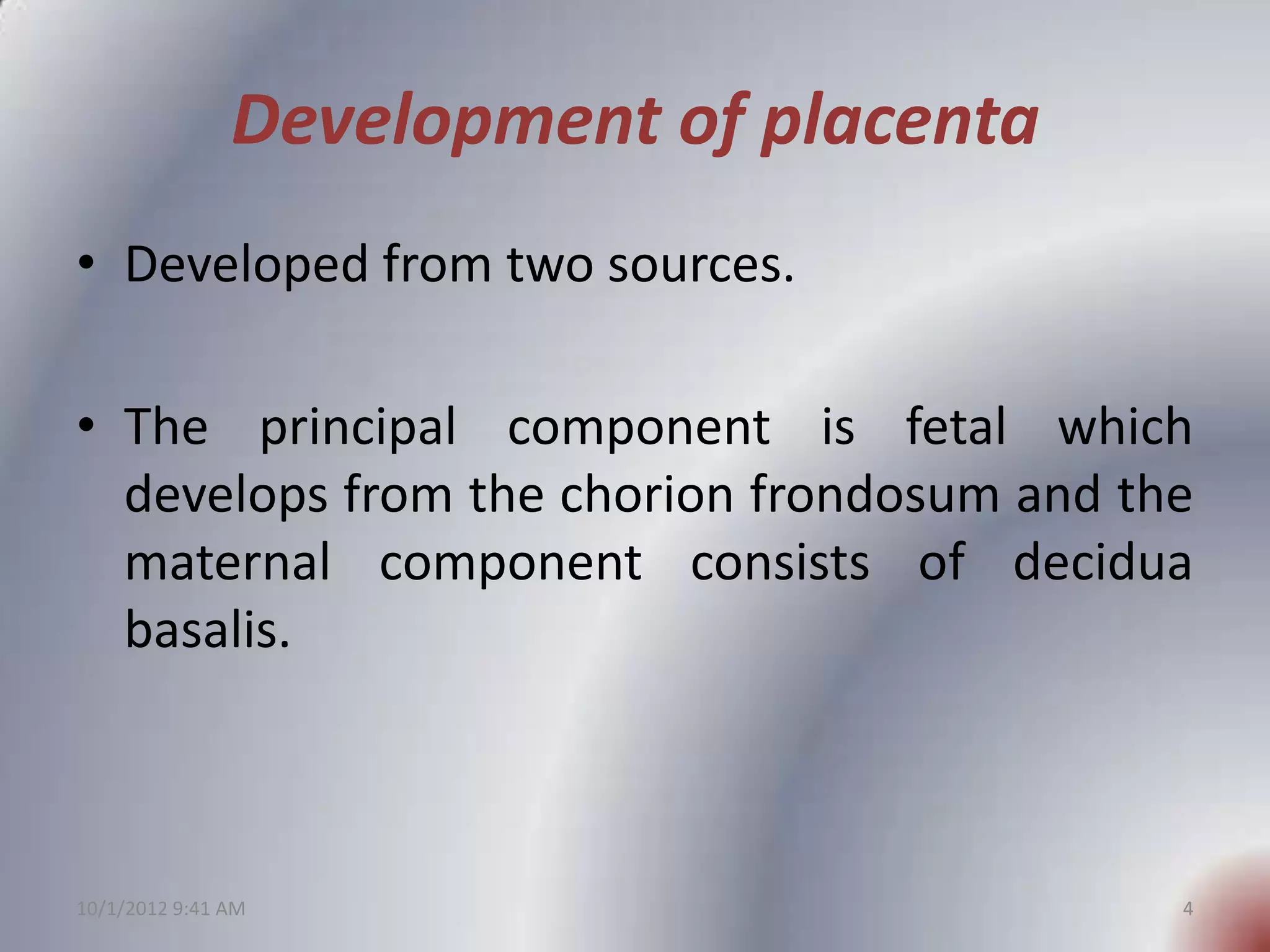 Placenta development | PPTX | Pregnancy | Reproductive Health