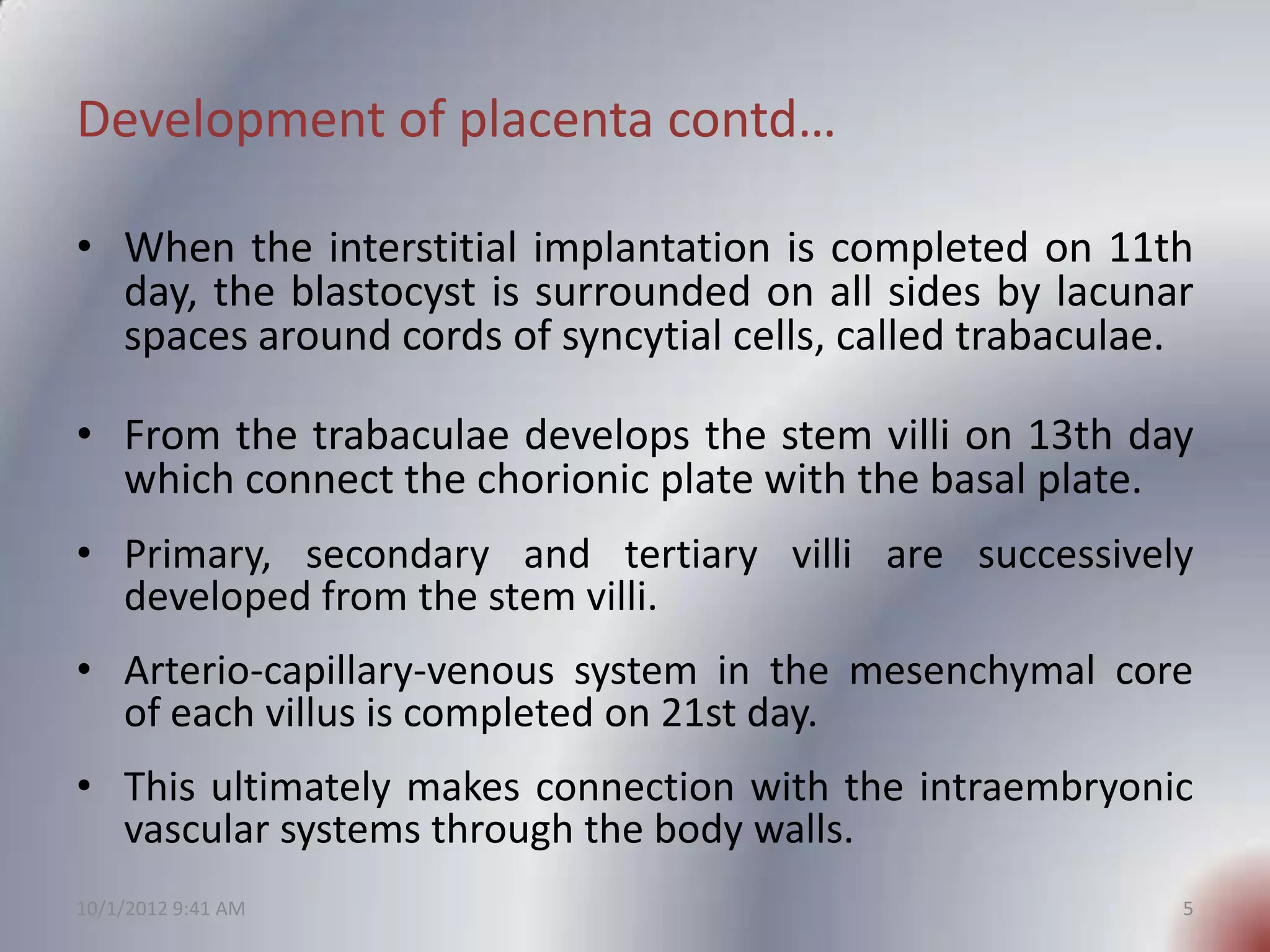 Placenta development | PPTX