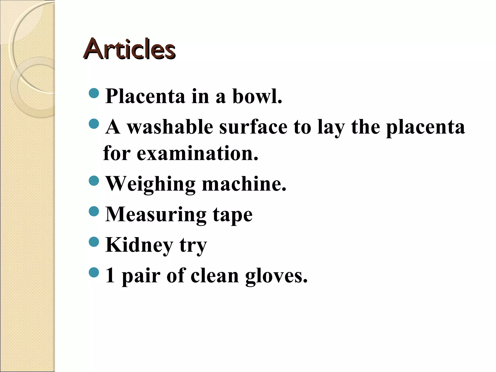 Placenta examination | PPT