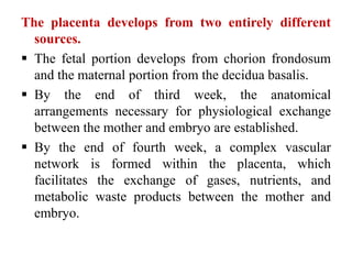 PLACENTA FORMATION,STRUCTURE, APPLIED IMPORTANCE.ppt