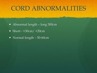 Placental-and-cord-anomalies.pptx
