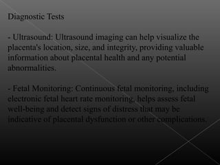 PLACENTAL DYSFUNCTION MITTAL PULKIT 10042024 WEDNESDAY | PPTX