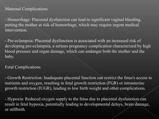 PLACENTAL DYSFUNCTION MITTAL PULKIT 10042024 WEDNESDAY | PPT