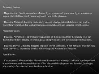 PLACENTAL DYSFUNCTION MITTAL PULKIT 10042024 WEDNESDAY | PPTX