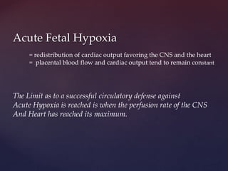 Placental respiratory gas exchange and fetal oxygenation | PPTX