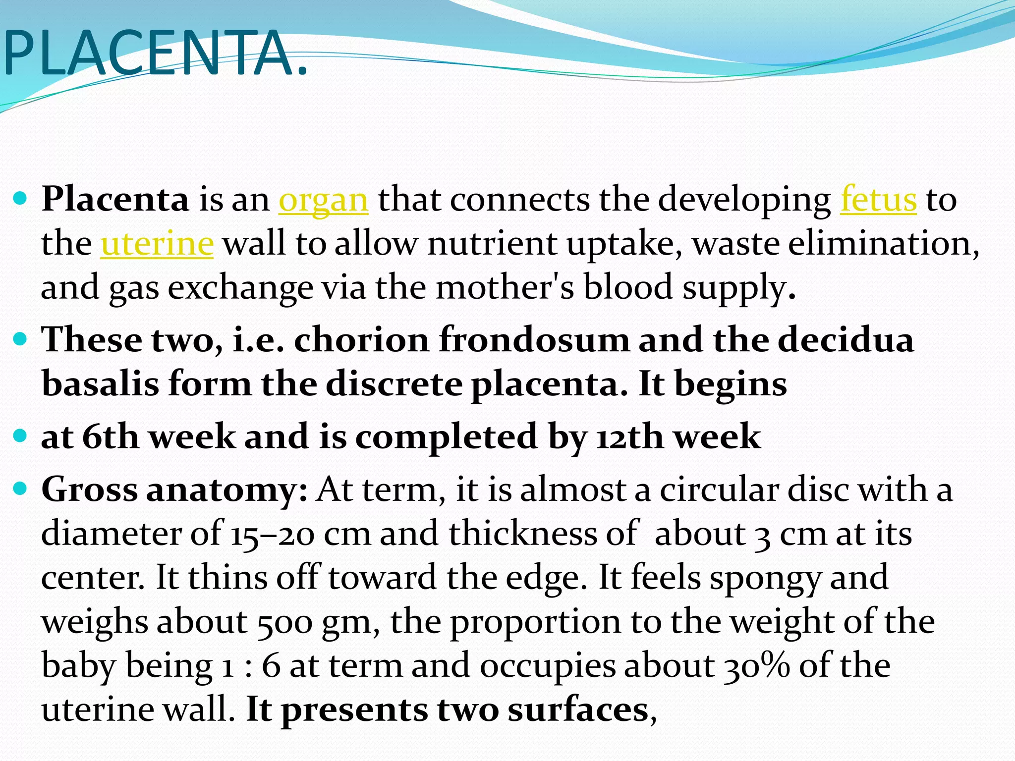 PLACENTA,MEMEBRANES AND AMNIOTIC FLUID FUNCTIONS AND DISORDERS.pptxA | PPTX