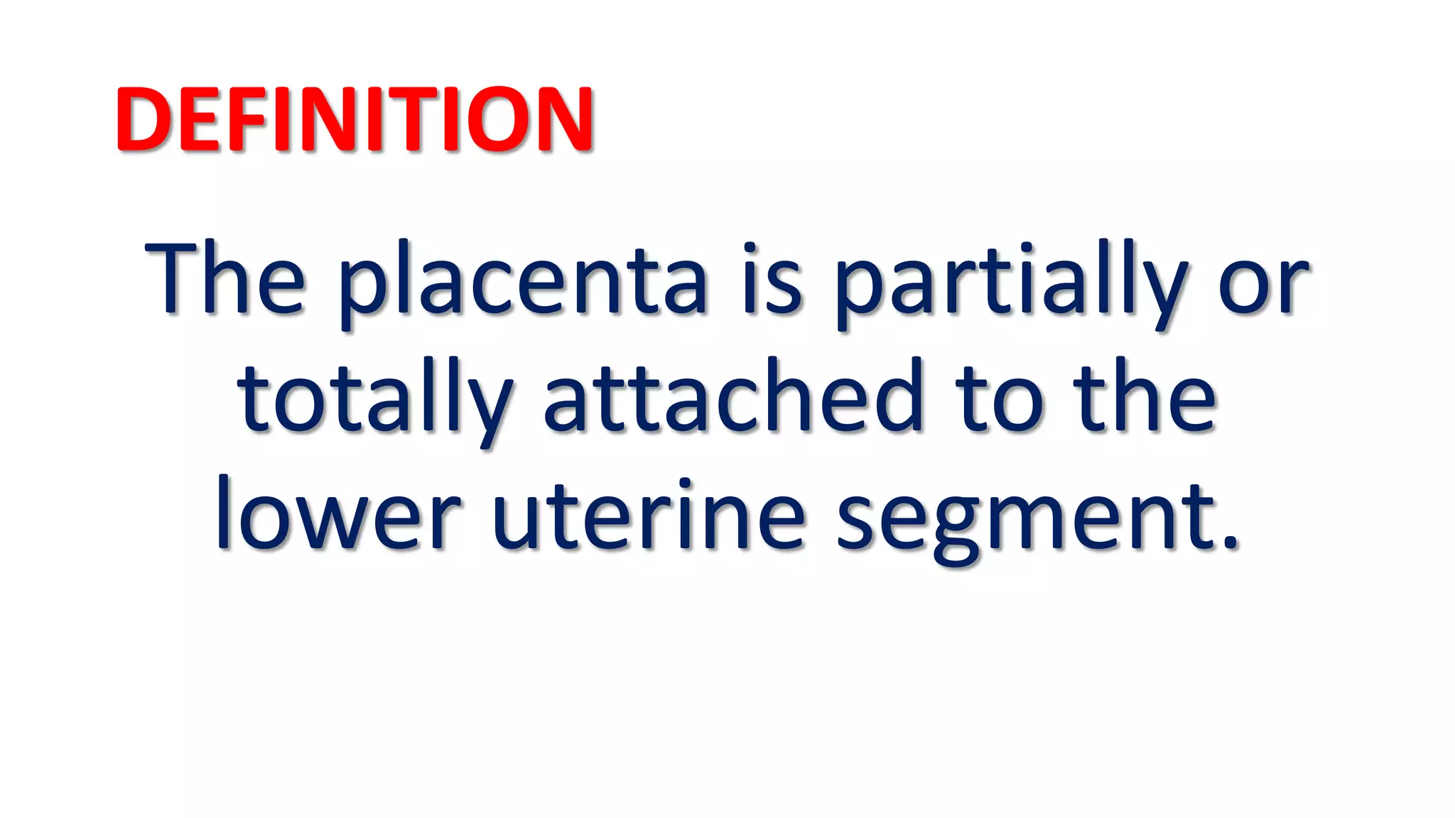 Placenta praevia | PPTX