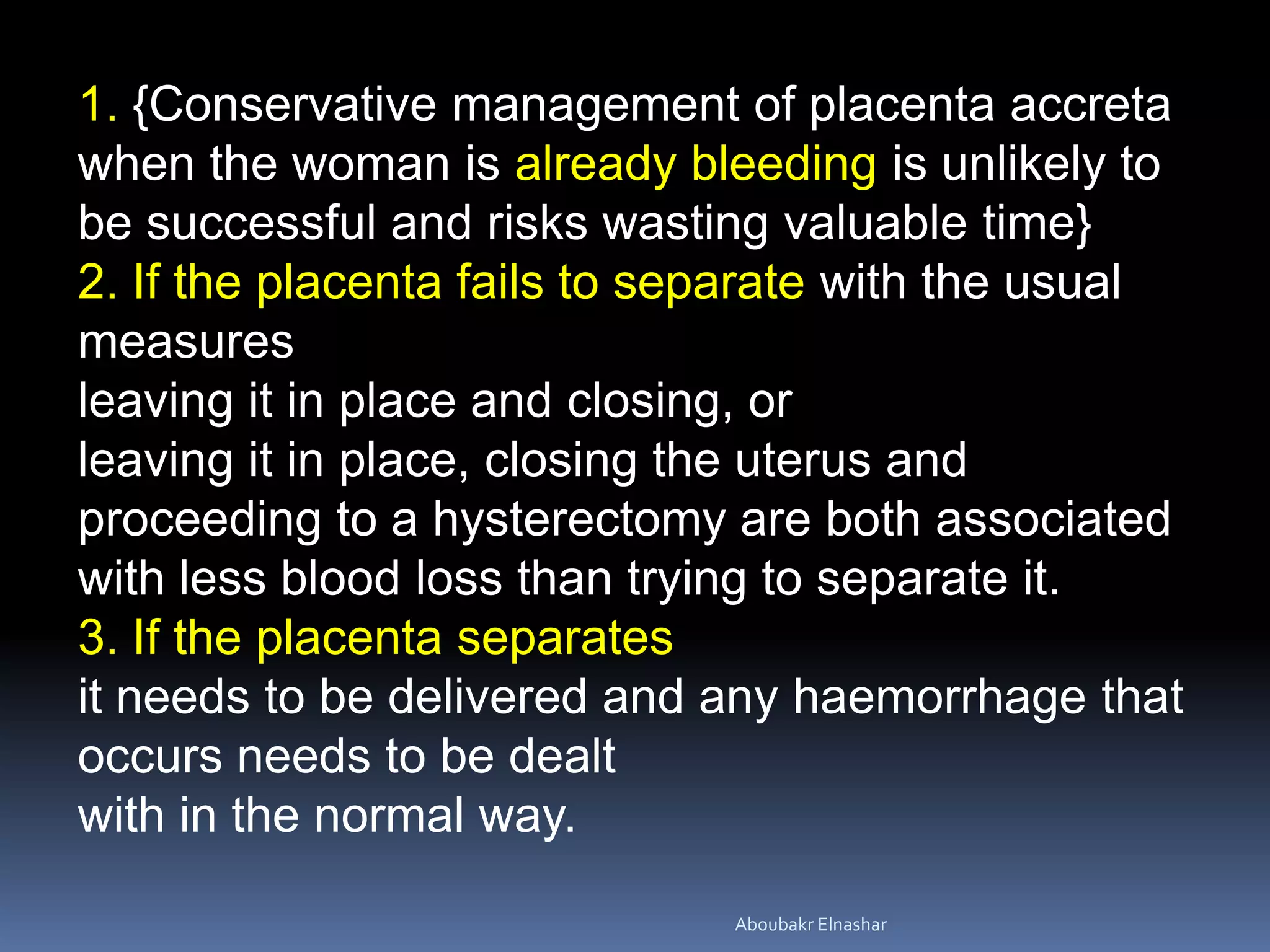 Placenta praevia, placenta praevia accreta and vasa praevia | PDF