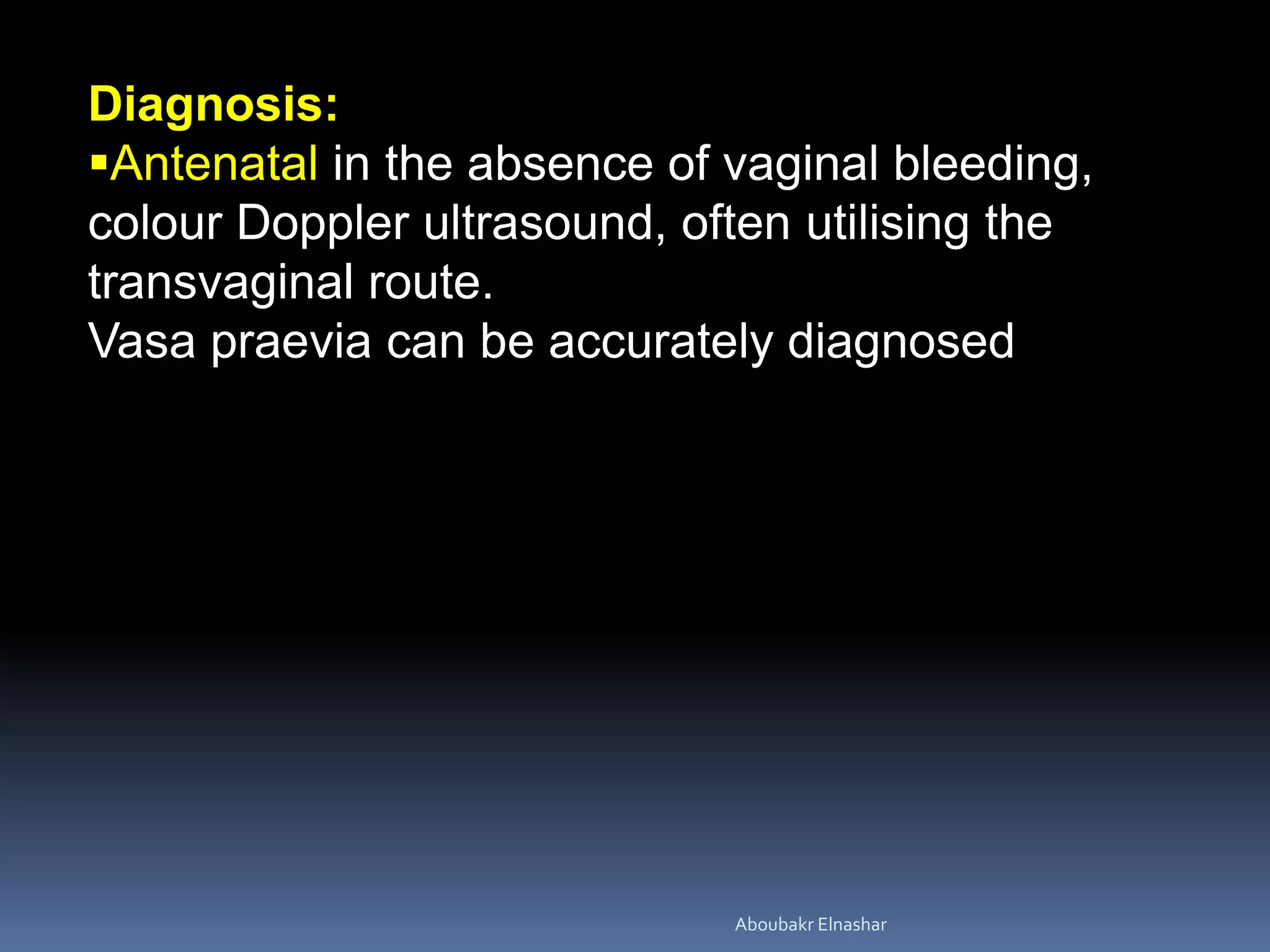 Placenta praevia, placenta praevia accreta and vasa praevia | PDF