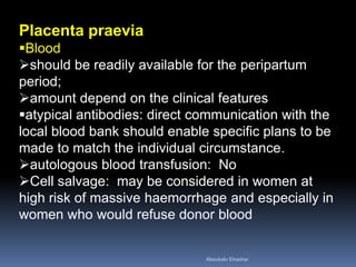 Placenta praevia, placenta praevia accreta and vasa praevia | PDF