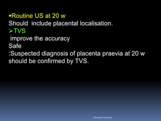 Placenta praevia, placenta praevia accreta and vasa praevia | PDF