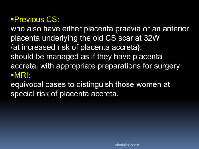 Placenta praevia, placenta praevia accreta and vasa praevia | PDF