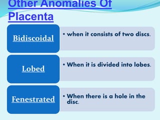 Placenta presentation 1 | PPTX