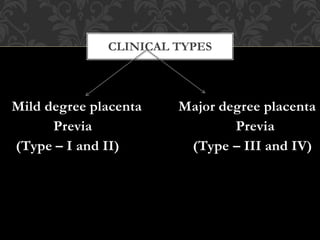 PLACENTA PREVIA. a disorder of Pregnancy | PPTX