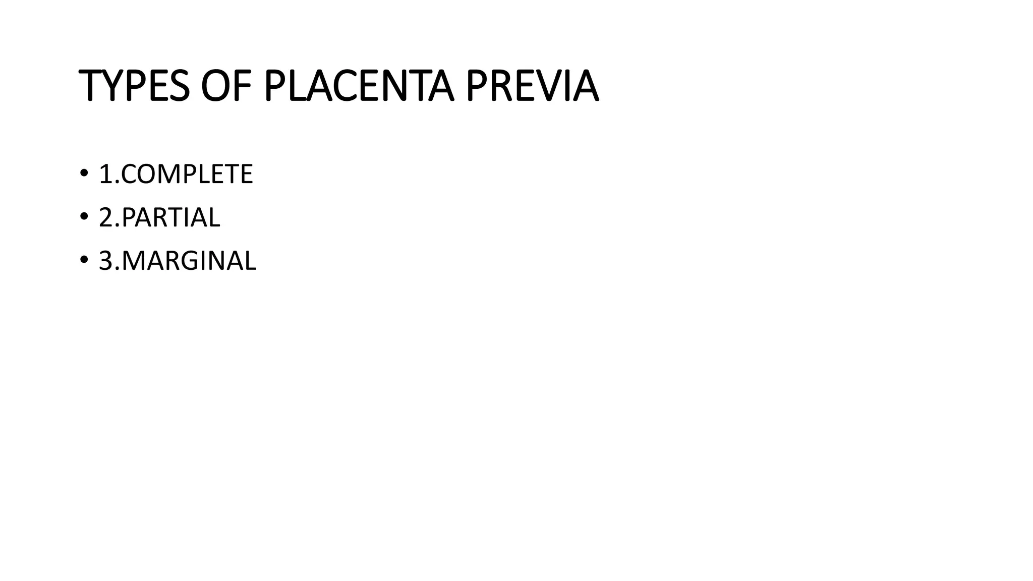 Placenta previa and discharge of patients after c section | PPTX