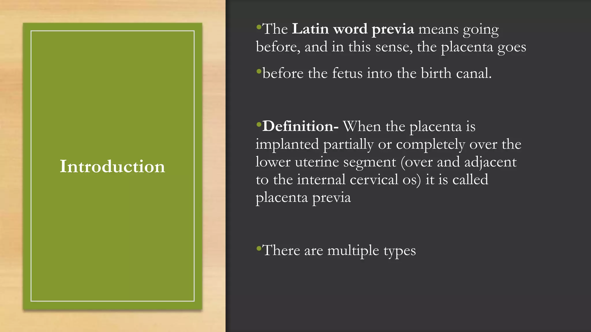 placenta previa mine.pptx