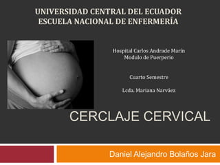 Placenta Previa - Cerclaje Cervical | PPTX