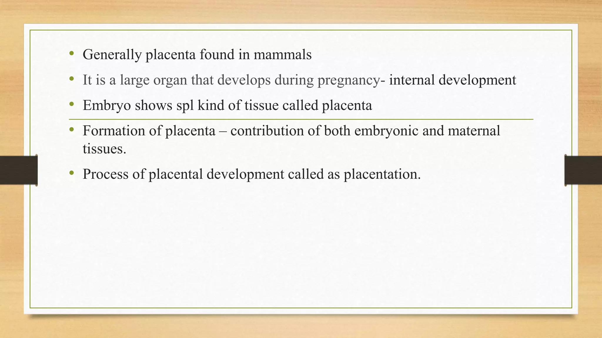 Placentation in mammals | PPTX