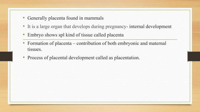Placentation in mammals | PPTX | Pregnancy | Reproductive Health