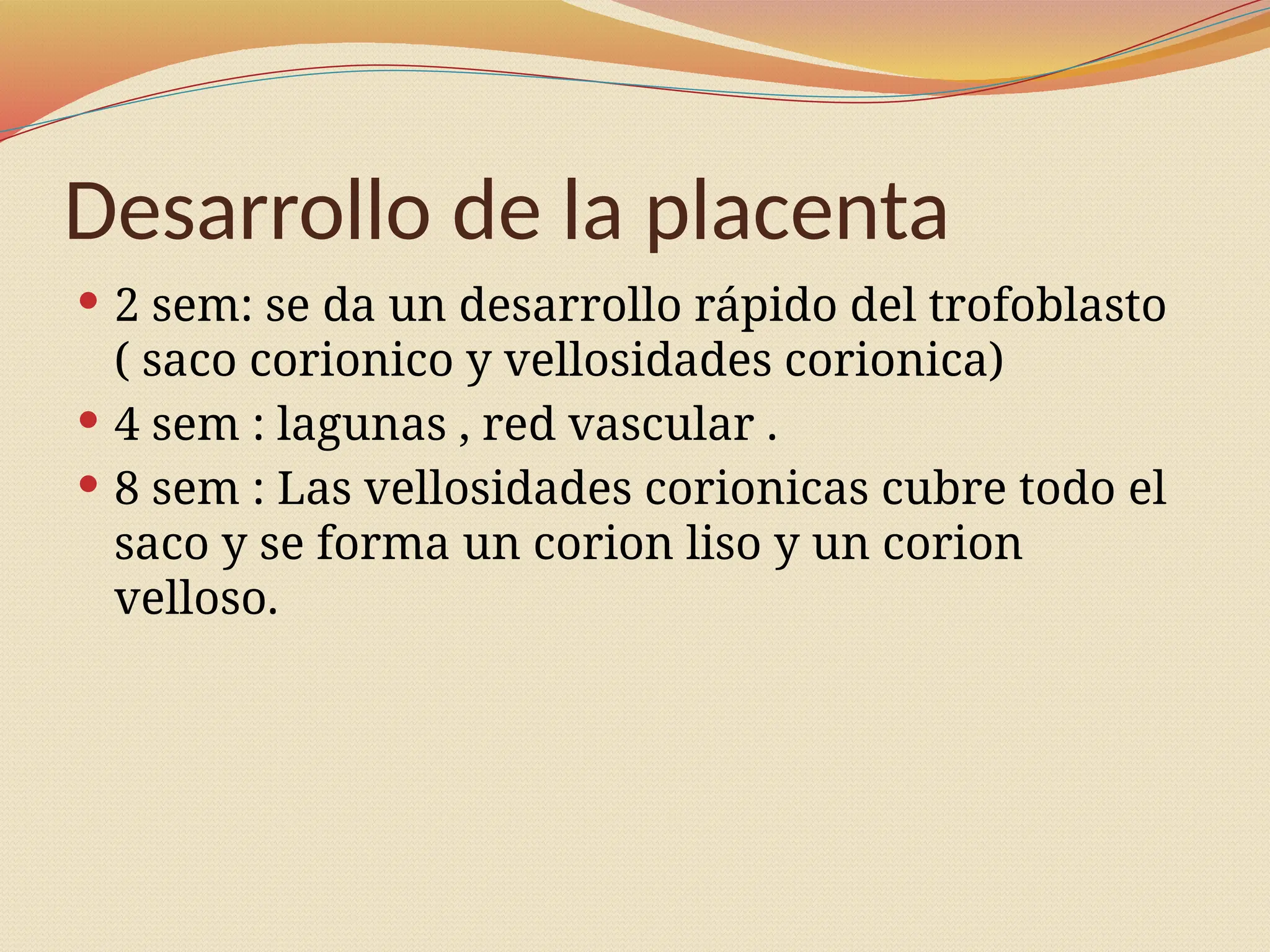 PLACENTA Y MEMEBRANA FETAL, MEDICINA EMBRIOLOGIA | PPTX