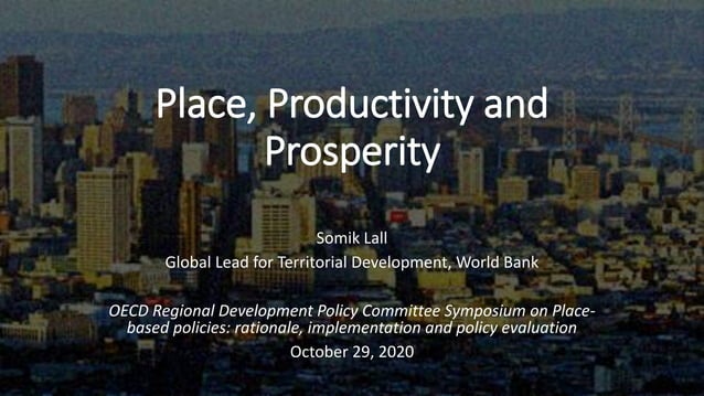 Place, productivity and prosperity | PPT