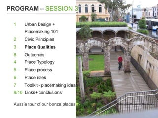 Place qualities - section 3 intro to urban design and placemaking | PPTX