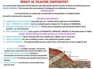 PLACER DEPOSITS^JHEAVY MINERLAS ^0 RARE EARTH ELEMENTS.pptx
