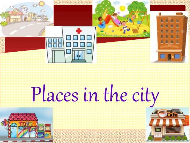 Places in the city