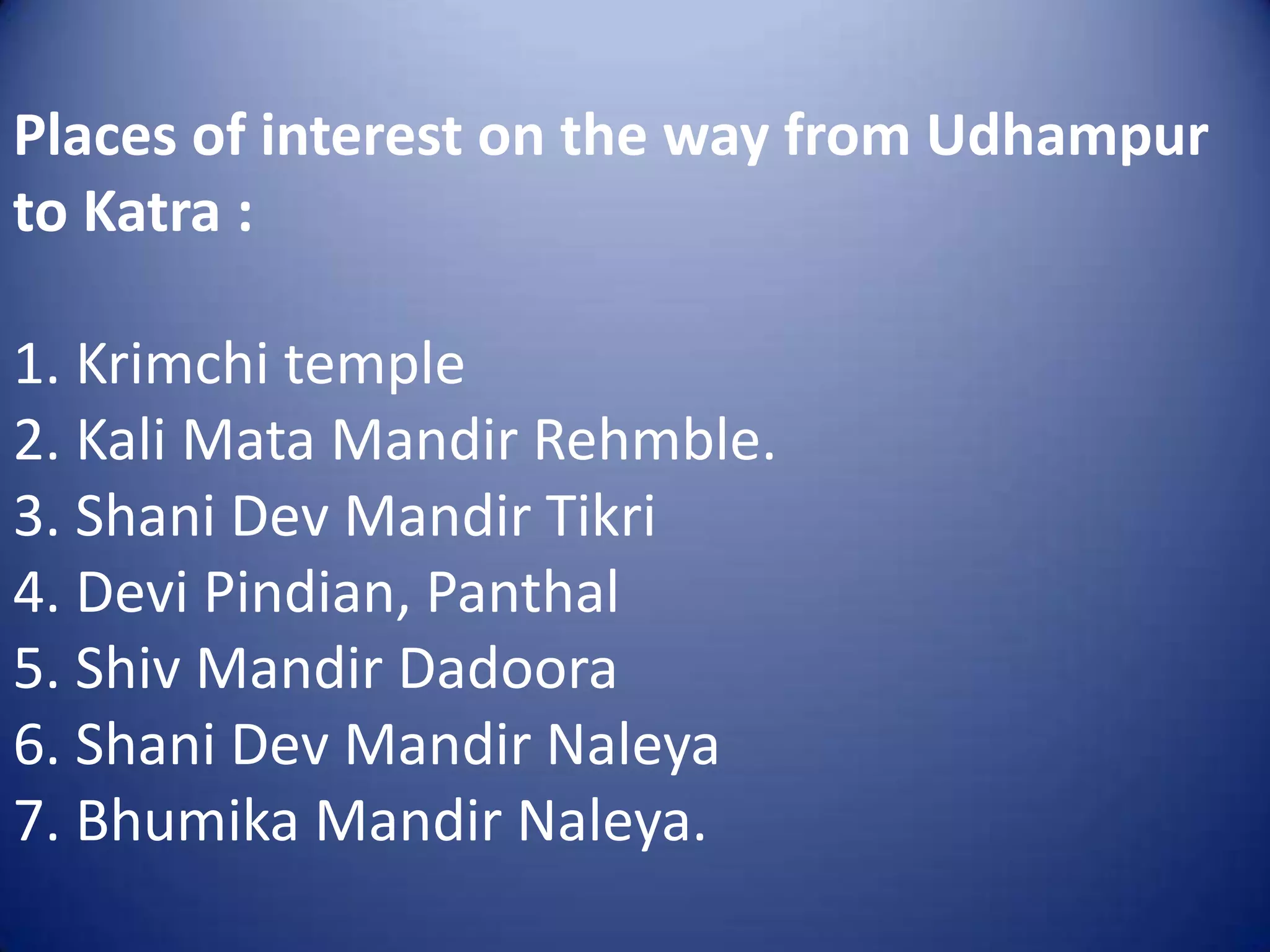Mata Vaishno Devi Katra and other adjoining religious and historically ...