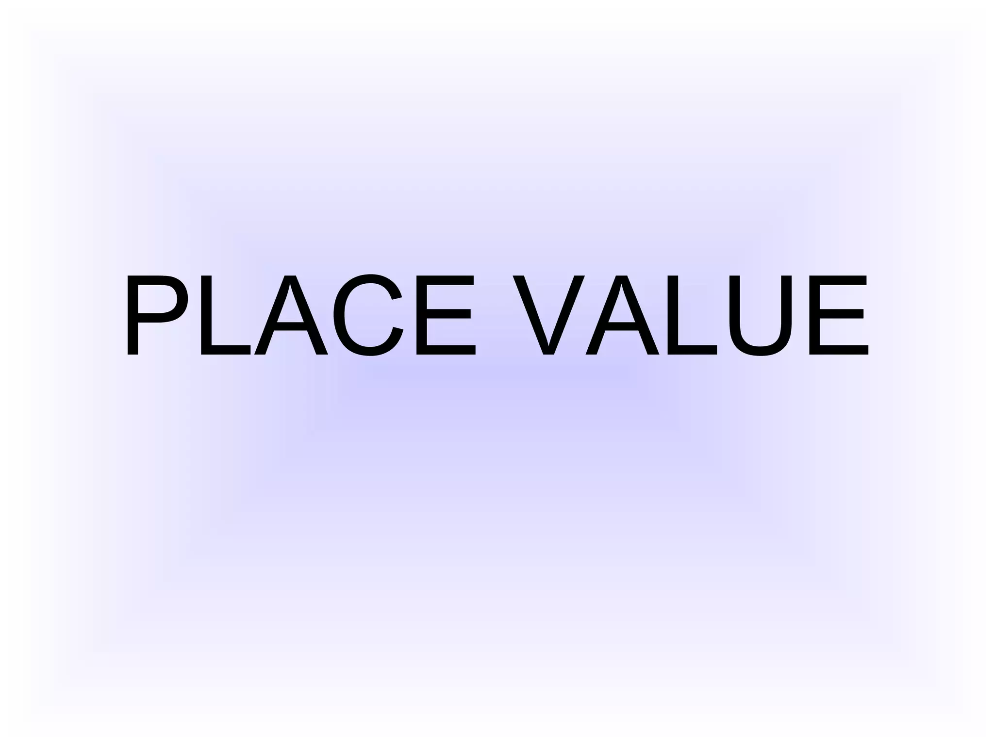 Place value ppt | PPT