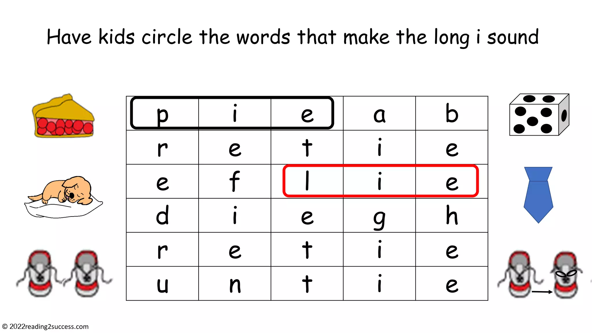 Tricky letters ie can make the long e sound or the long i sound. 6 ...