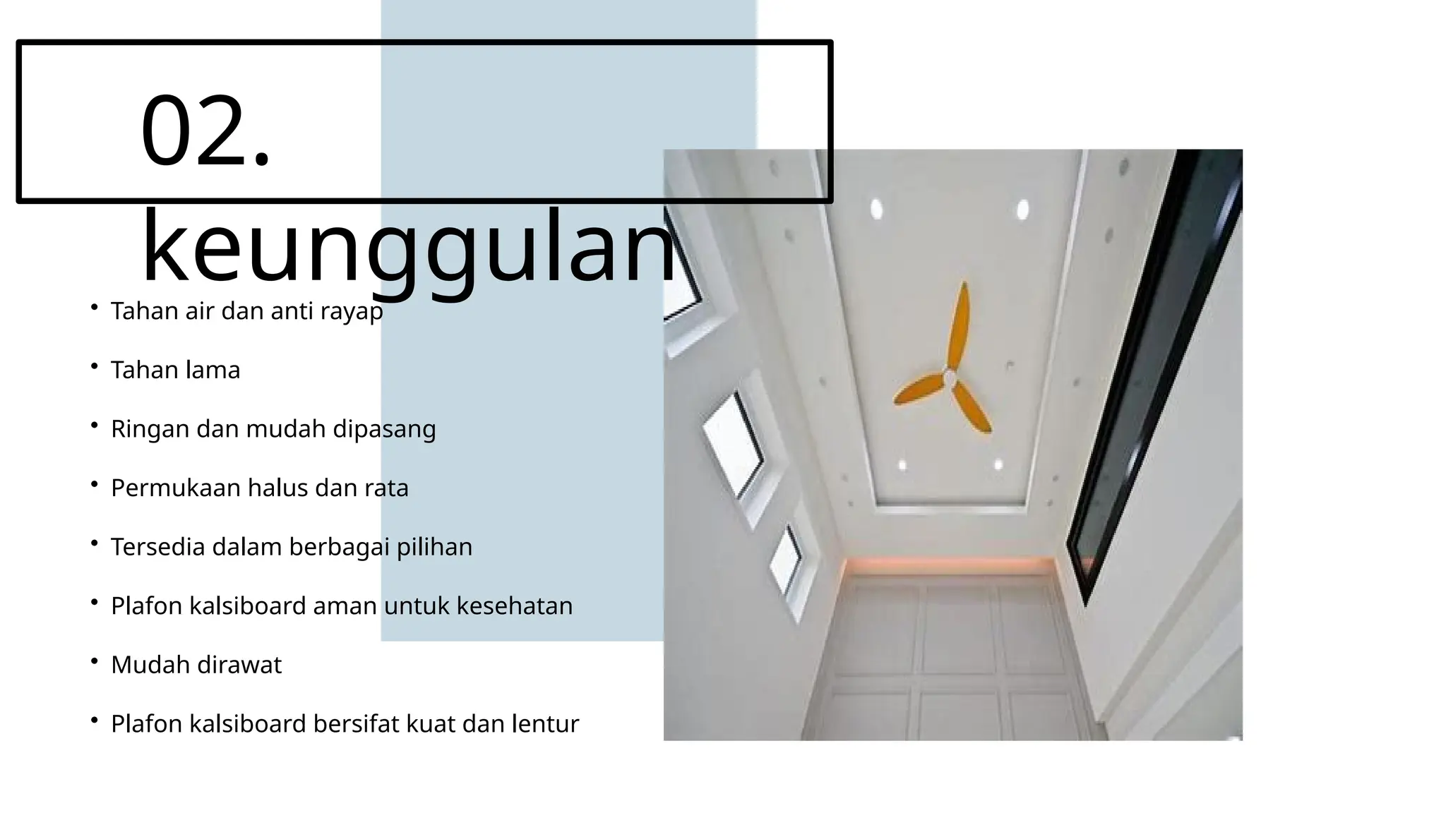 Plafon Kalsiboard Jenis, Keunggulan , Kemahan | PPTX